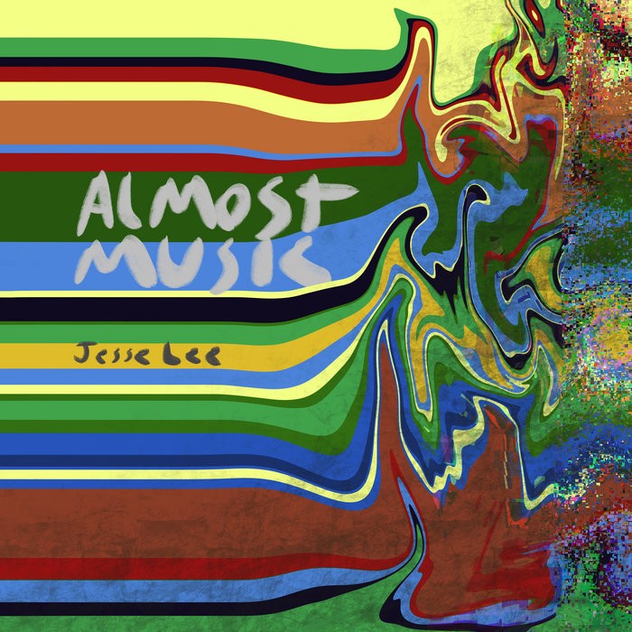 Almost Music | Jesse Lee