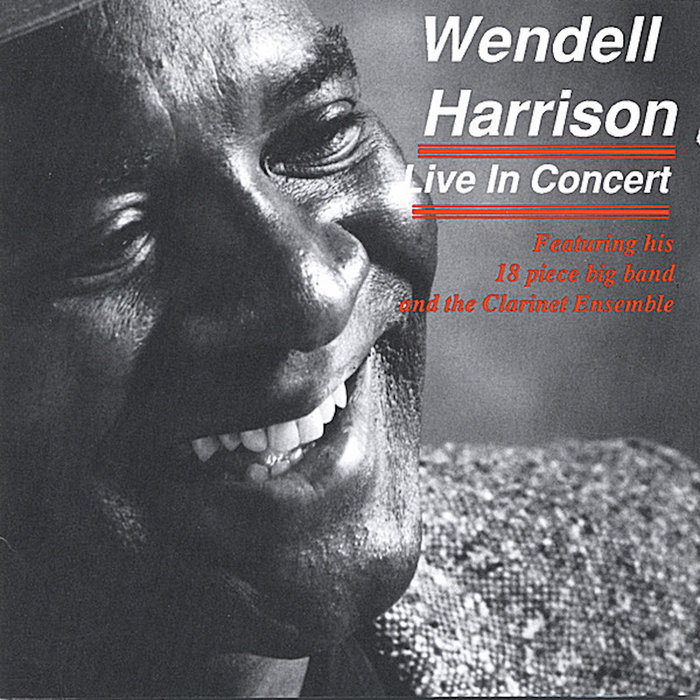 Live In Concert | Wendell Harrison