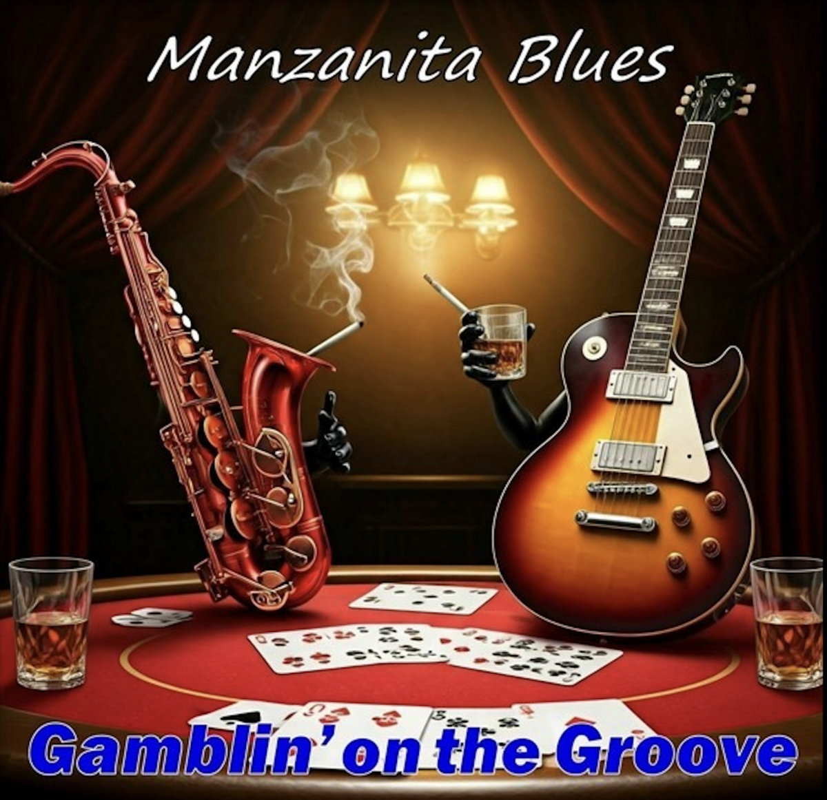 Gamblin' on the Groove | Manzanita Blues