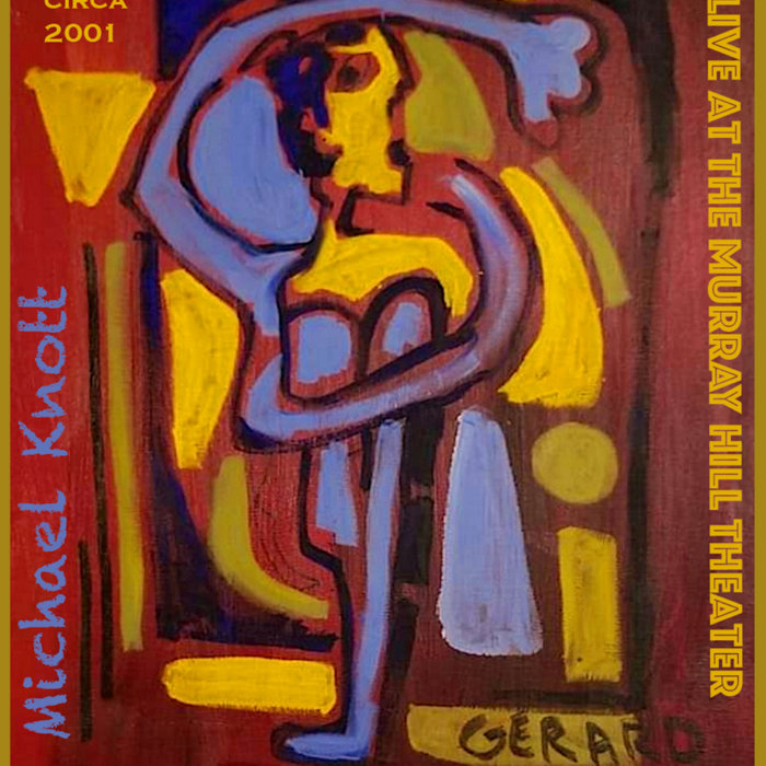 Live At The Murray Hill Theater 2001 | Michael Knott | Lifesavers