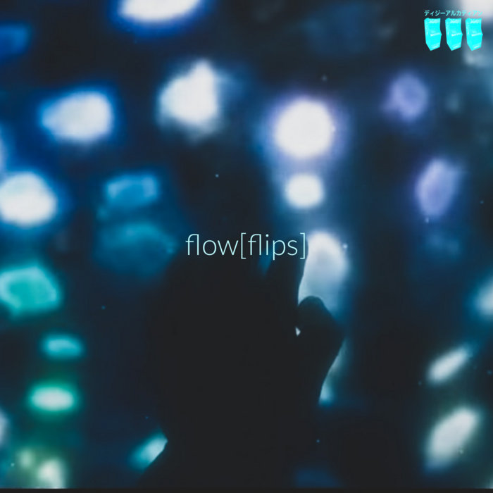 flow[flips] | DistantStarr