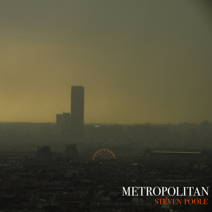 Metropolitan | Steven Poole