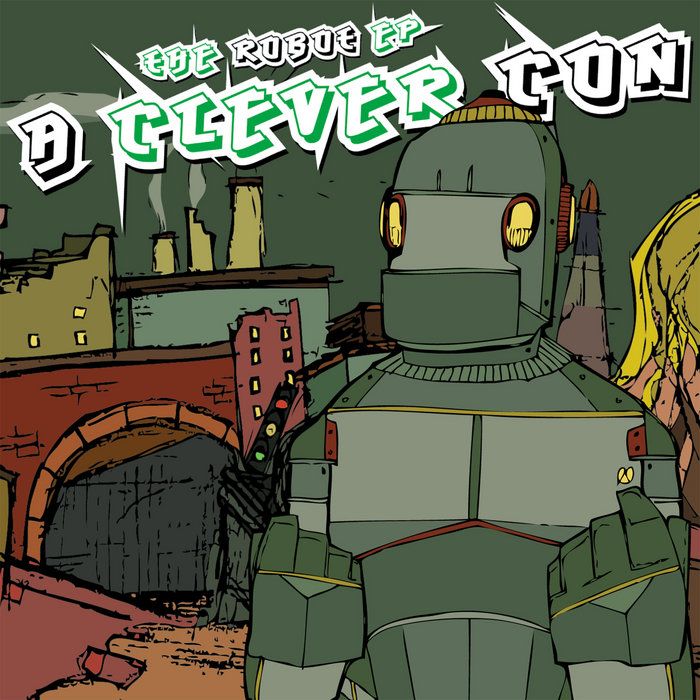 The Robot EP | A Clever Con