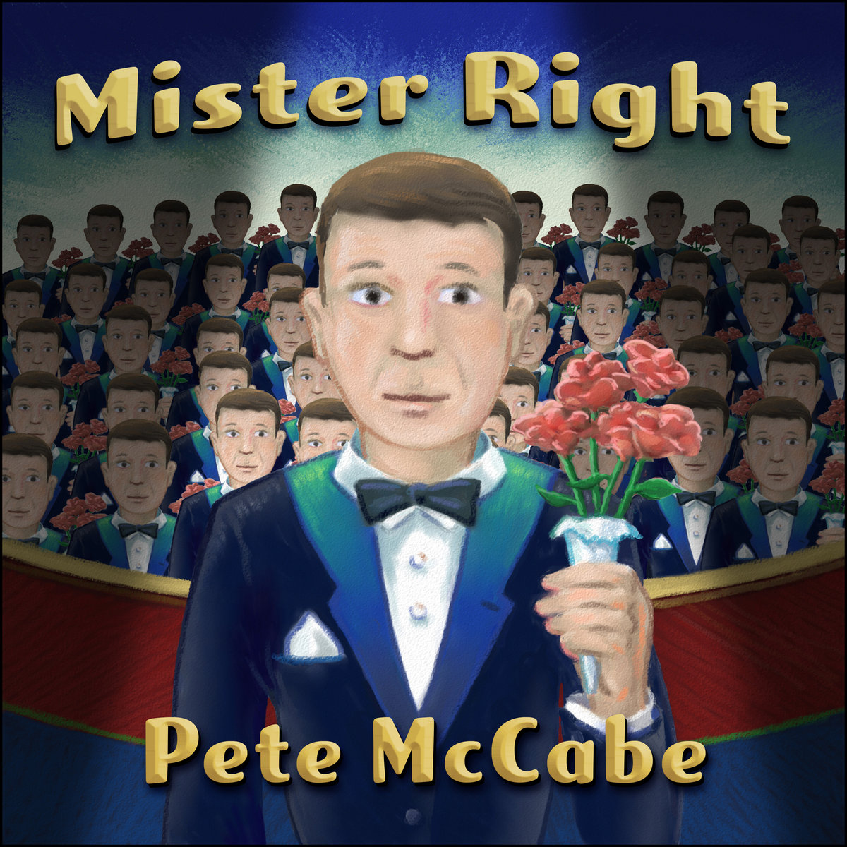 Mister Right | Pete McCabe