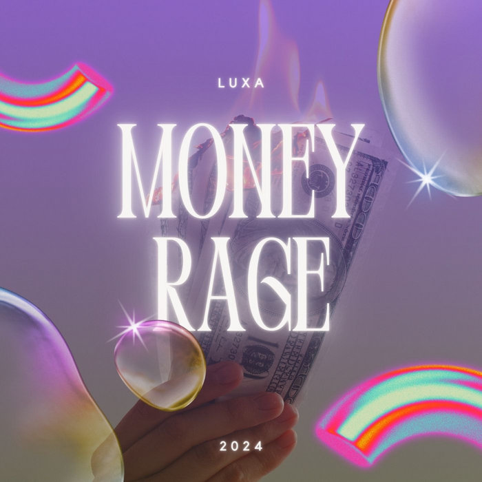 Money Rage | LUXA