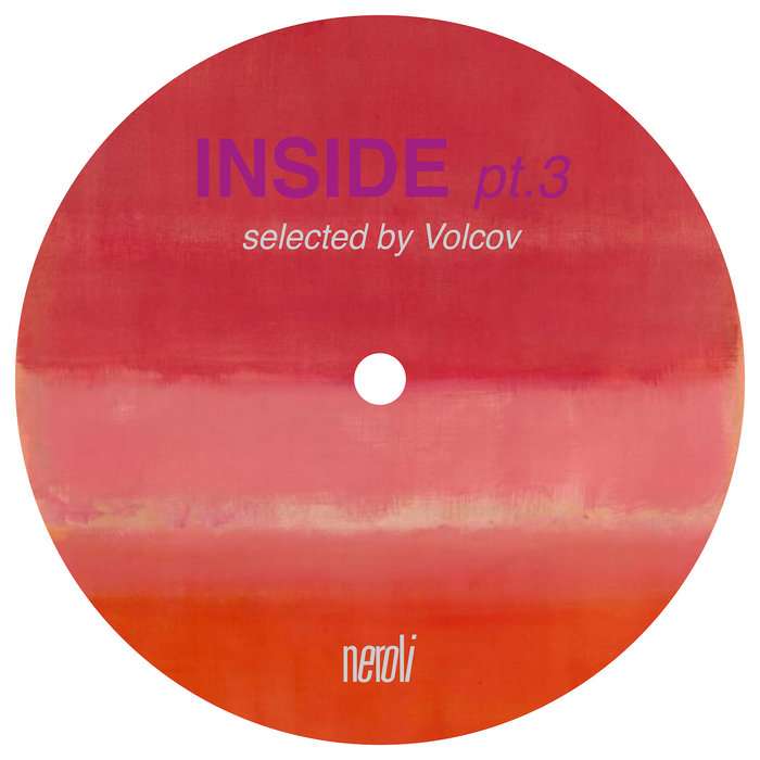 Inside Vol.3 [Vinyl only - NO digital download] | Various Artists | NEROLI