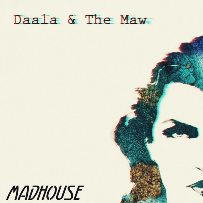 Madhouse | Daala & The Maw