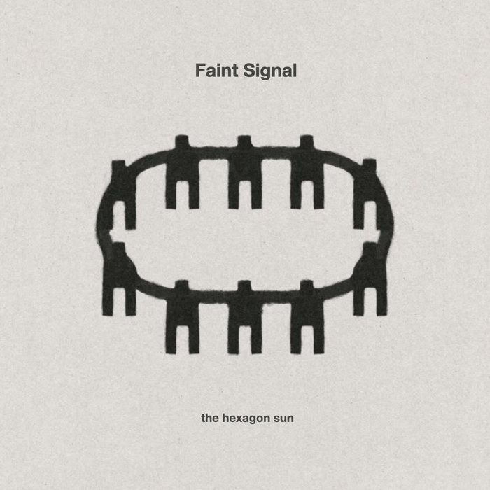 Faint Signal | The Hexagon Sun