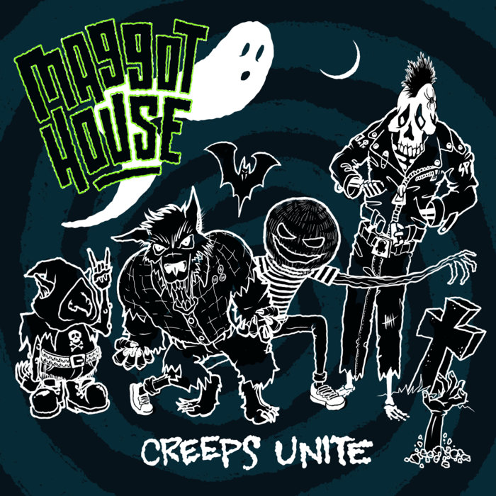Creeps Unite | Maggot House