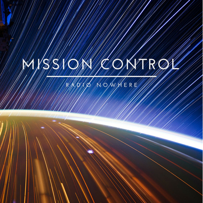 Mission Control | Radio Nowhere
