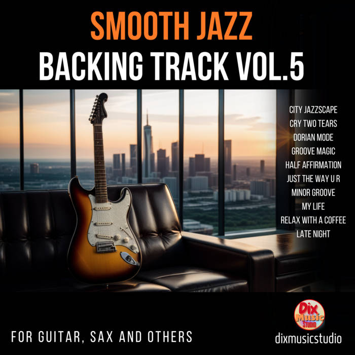 Smooth jazz Backing track Vol.5 | DixMusicStudio