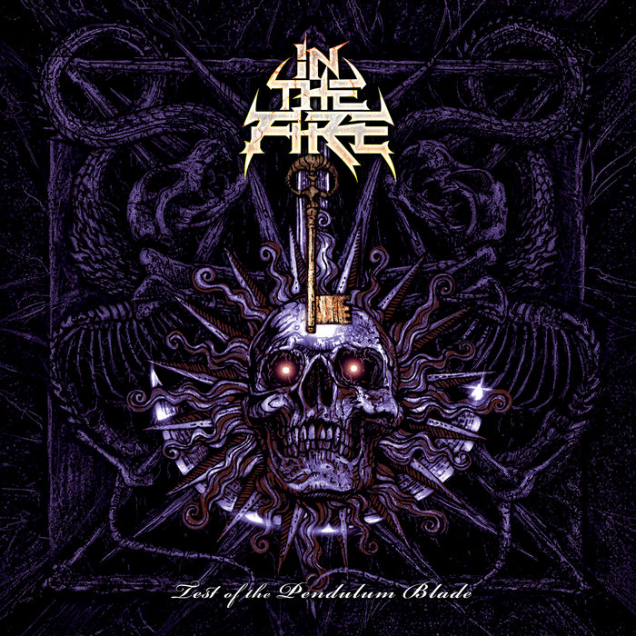 SAT367: In The Fire - Test Of The Pendulum Blade (2024) | Satanath Records