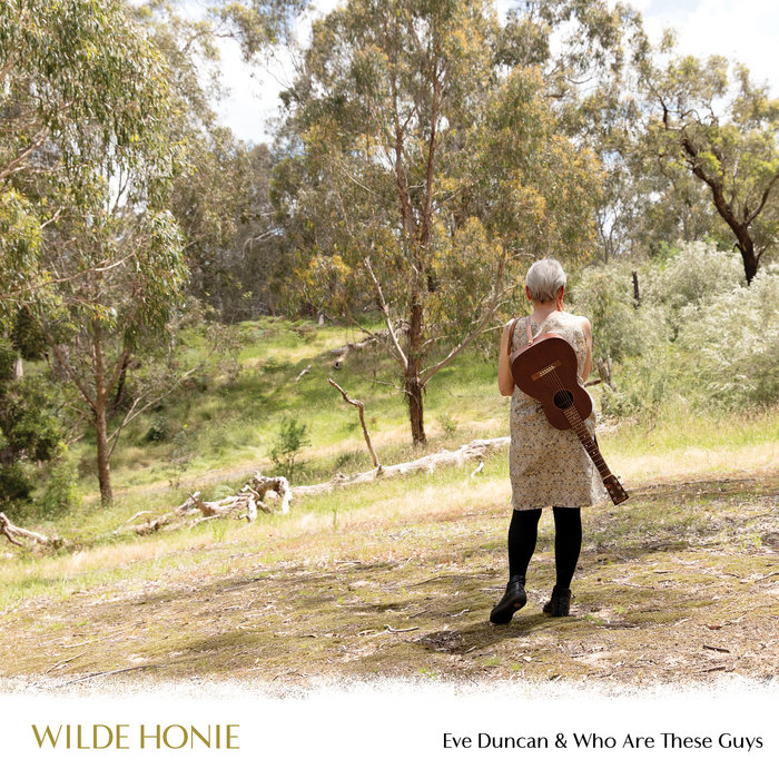 Wilde Honie | Eve Duncan and Who Are These Guys | Eve Duncan