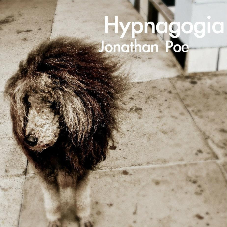 Hypnagogia | Jonathan Poe