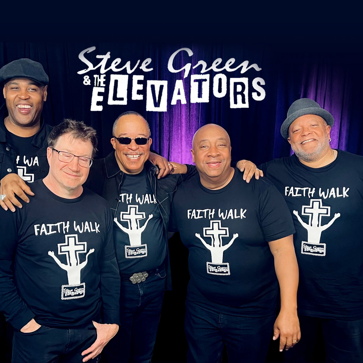 Faith Walk | Steve Green & the Elevators