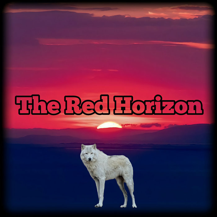 The Red Horizon | Eagle From The East | Freedom Spirits