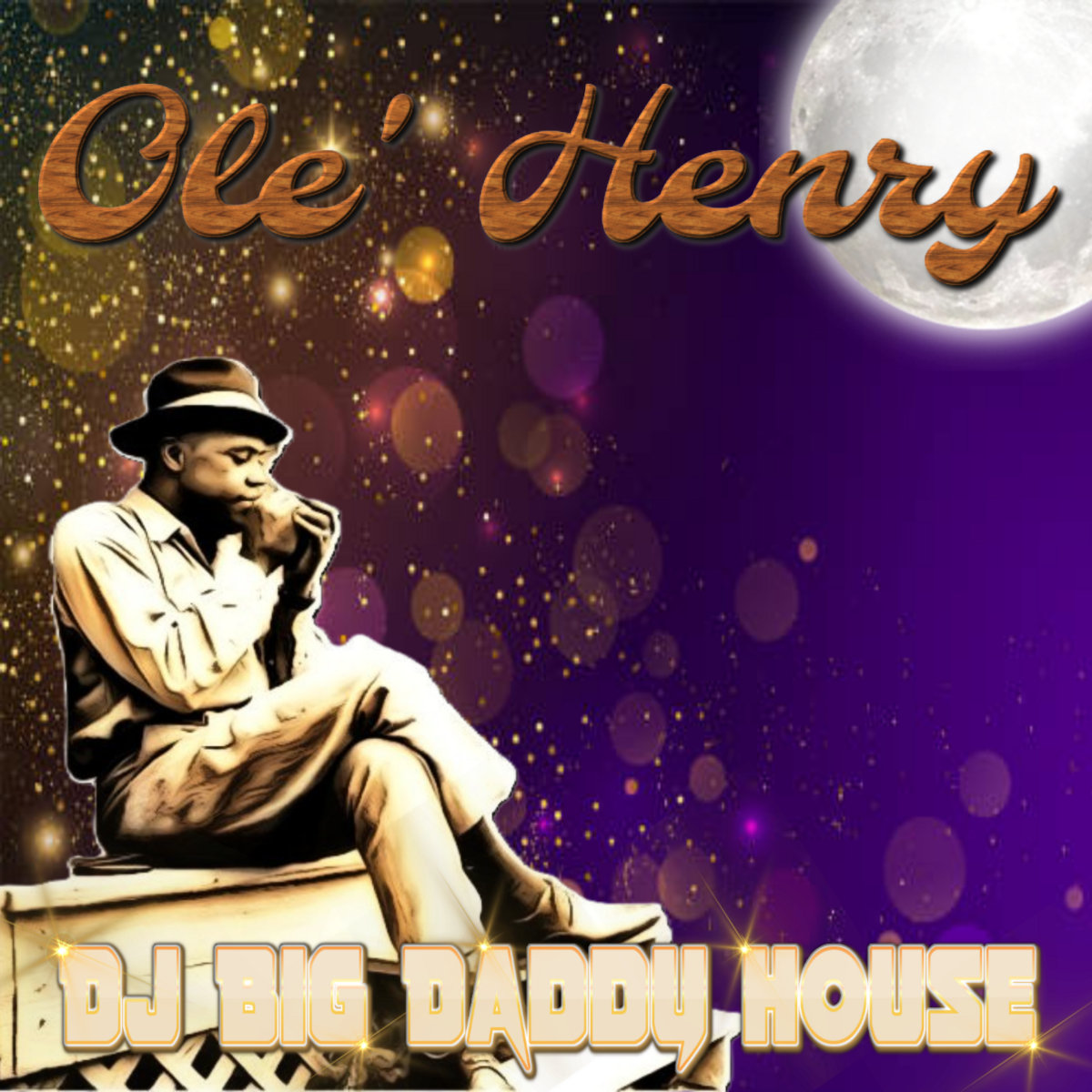 Ole' Henry | DJ BIG DADDY HOUSE