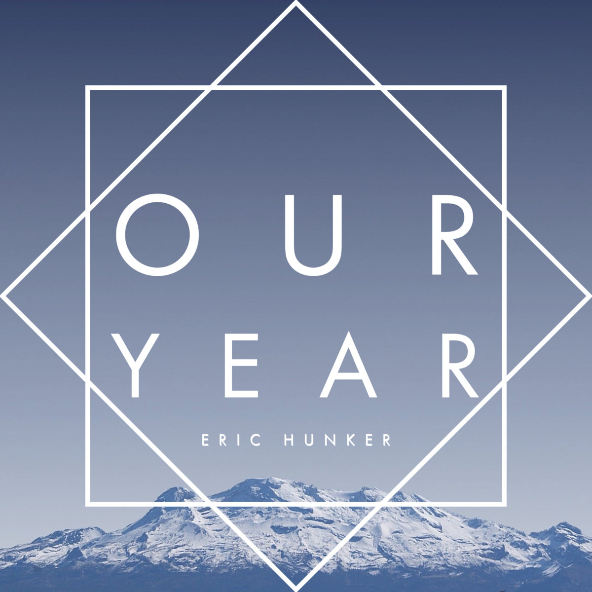 Our Year | Eric Hunker