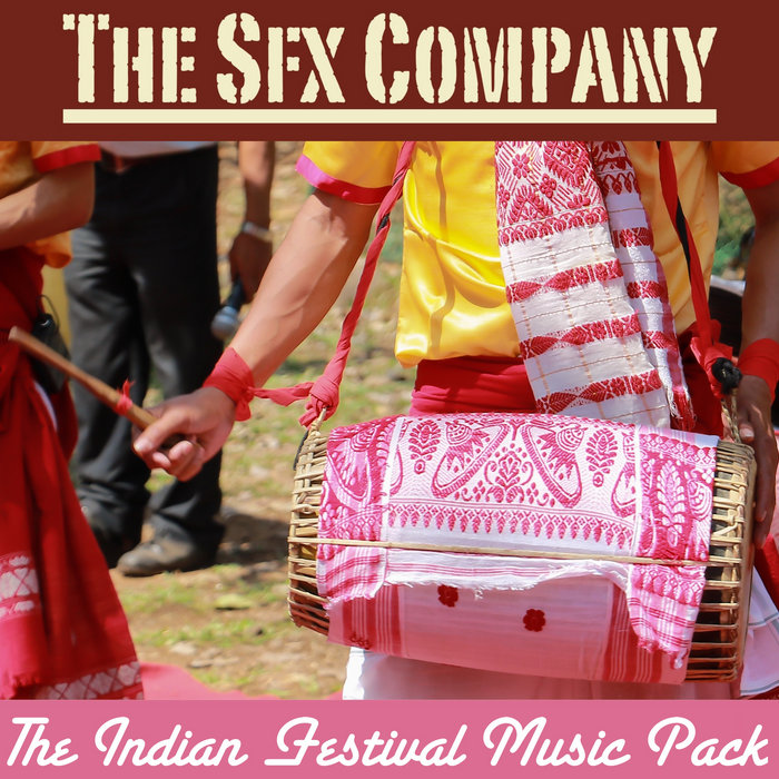 The Indian Festival Music Pack | The SFX Company