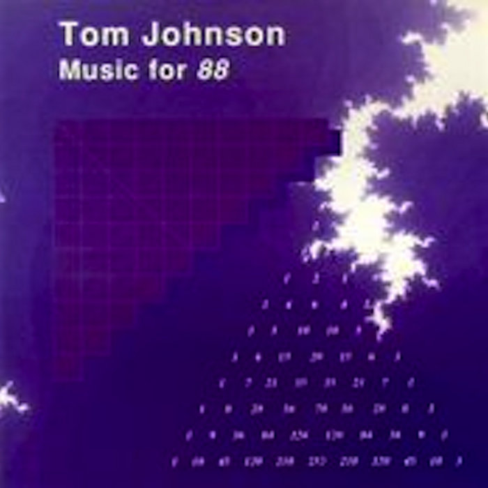 Music for 88 | Tom Johnson | XI Records