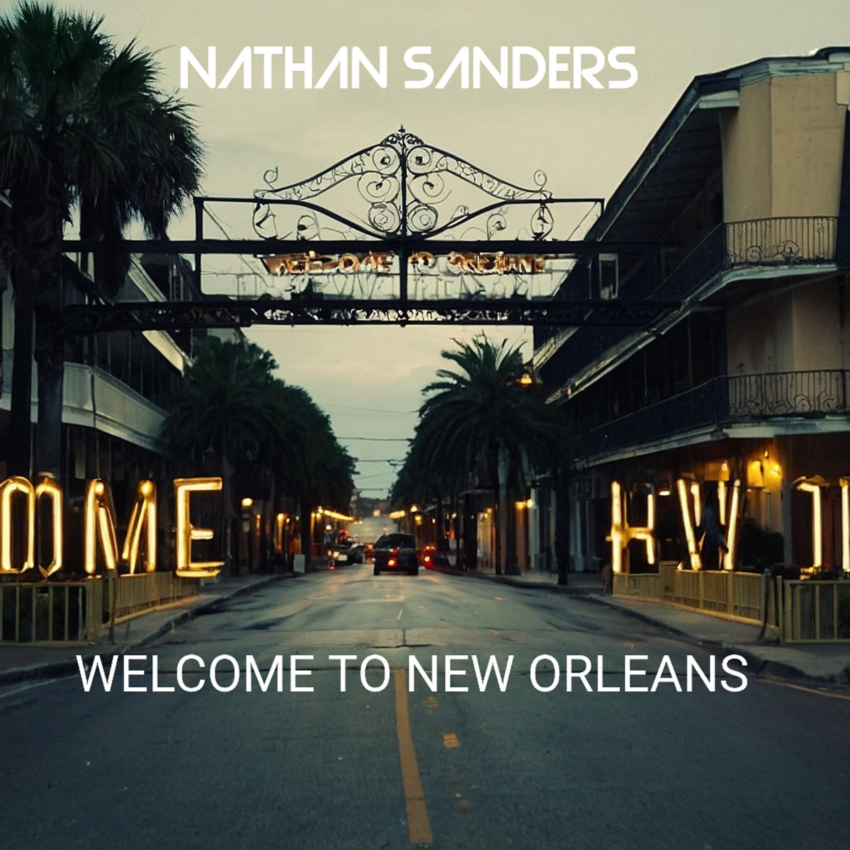 Welcome To New Orleans | Nathan Sanders