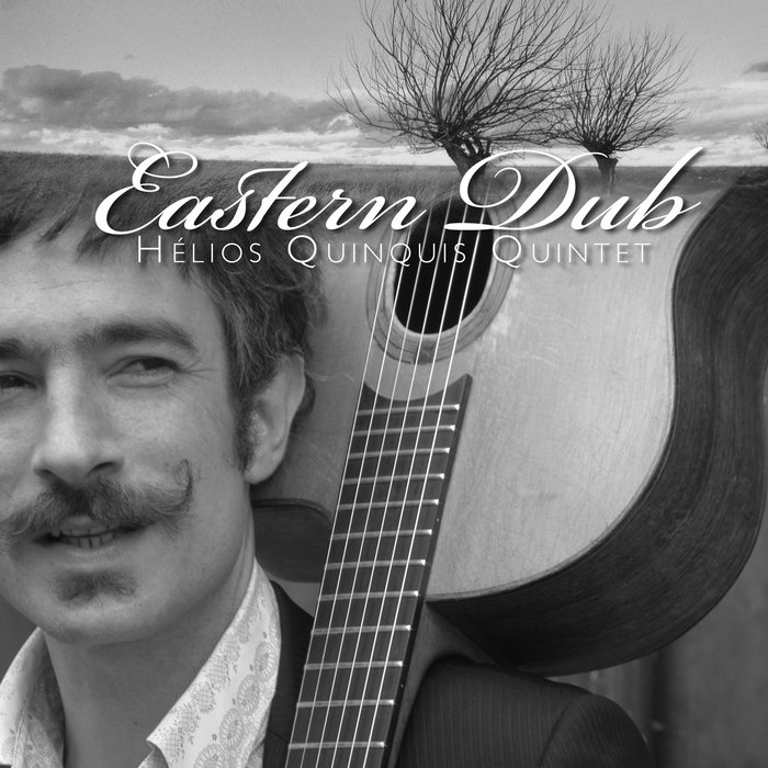 Eastern Dub | Hélios QuinQuis trio