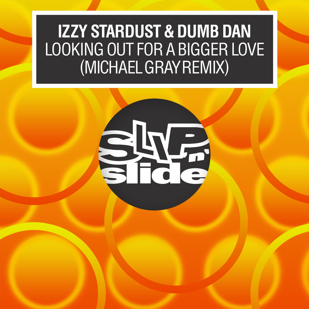 Looking Out For A Bigger Love (Michael Grey Remix) | Izzy Stardust ...