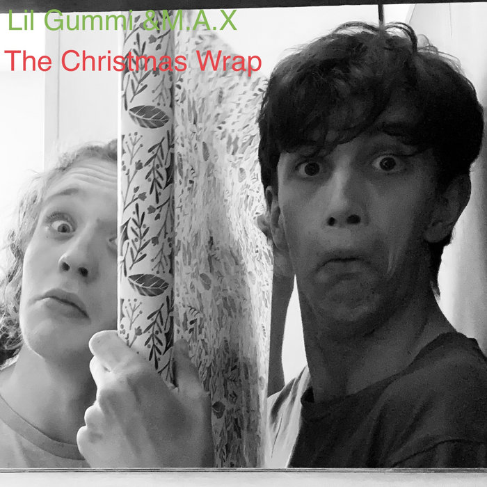 The Christmas Wrap | Lil Gummi & M.A.X