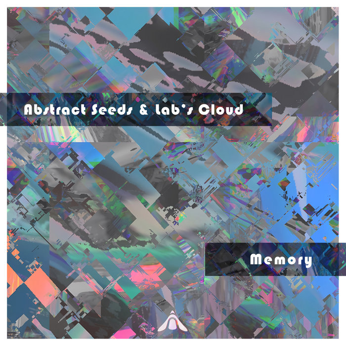 Memory | Abstract Seeds & Lab's Cloud | Abstract Seeds