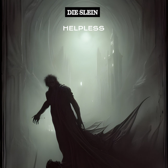 Helpless | Die Slein | Areal Kollen