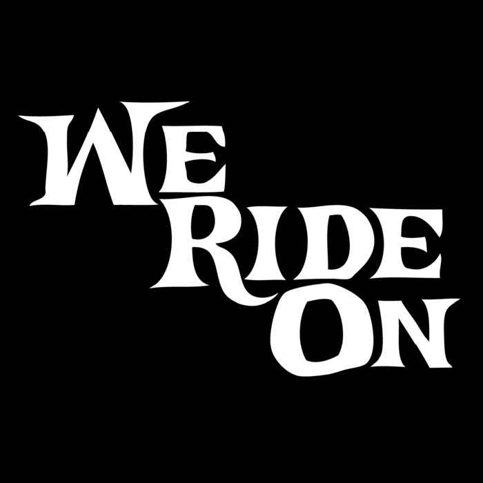 Music | We Ride On