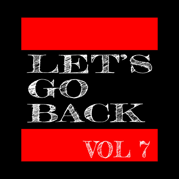 Lets Go Back Vol 7 | Marvelis Records