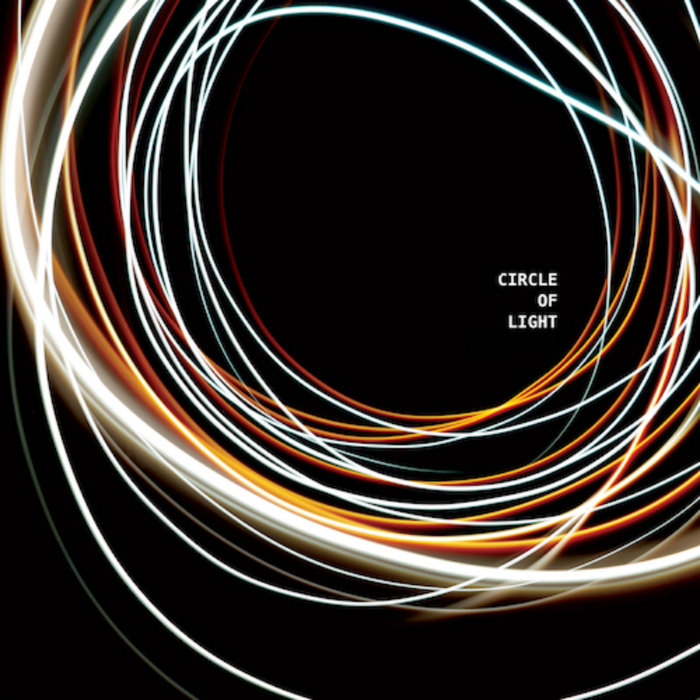 Circle Of Light - The Album | Circle Of Light | I'm Not From London Records