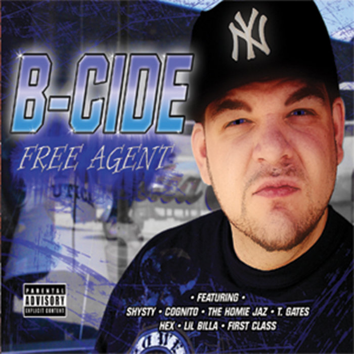 FREE AGENT | B-CIDE