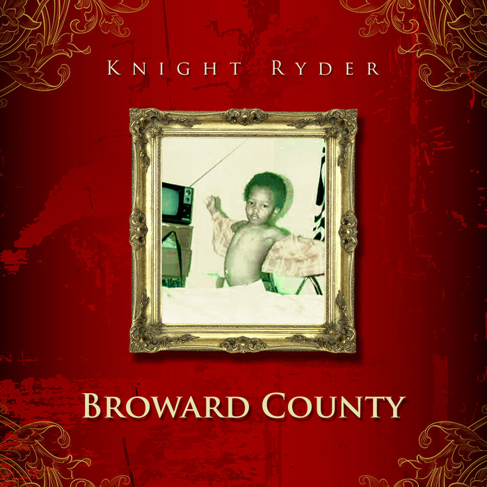 BROWARD COUNTY (Clean) | Knight Ryder | KNIGHT RYDER