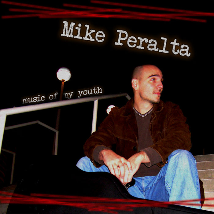 Music of My Youth | Mike Peralta