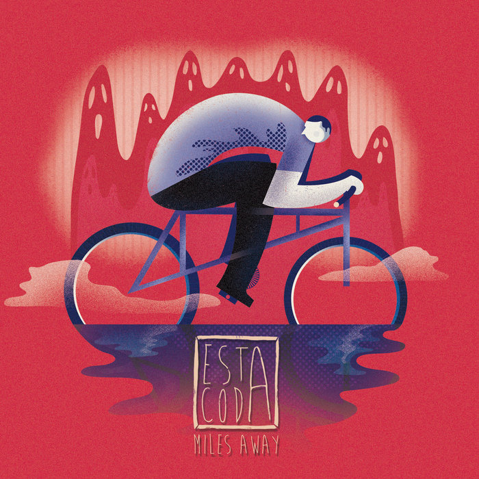 Miles Away | Esta Coda