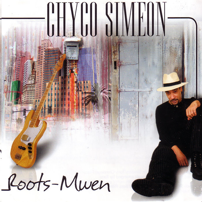 Roots Mwen | Chyco Siméon