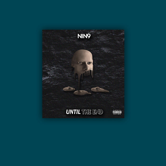 Until The End | NIN9