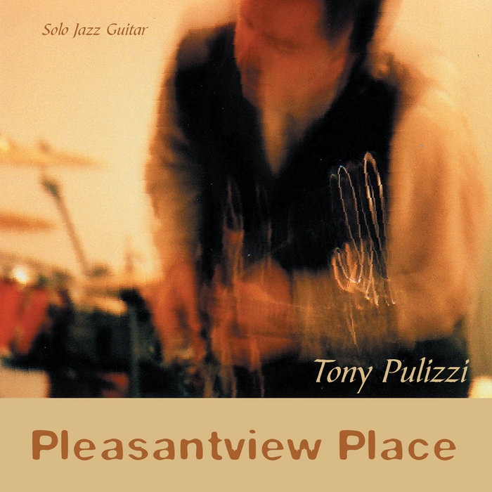 Pleasantview Place (Album) | Tony Pulizzi