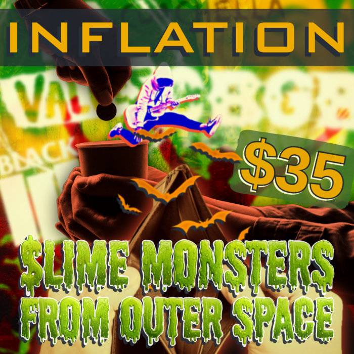 Inflation (live @ b-side 6/28/25) | Slime Monsters From Outer Space | L ...