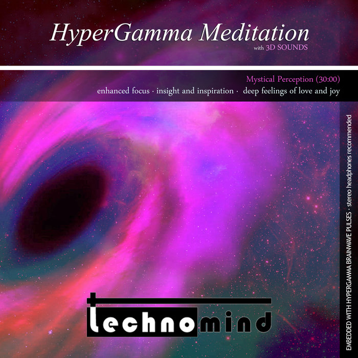 Hypergamma Meditation | technomind