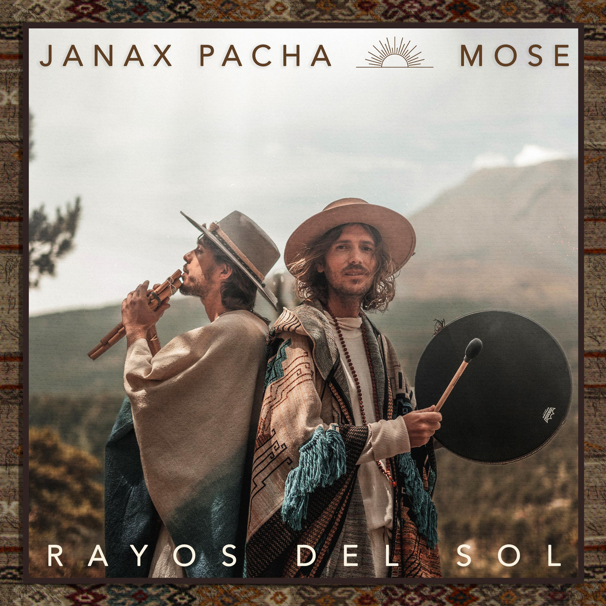 Rayos del Sol - Mose & Janax Pacha | Janax Pacha
