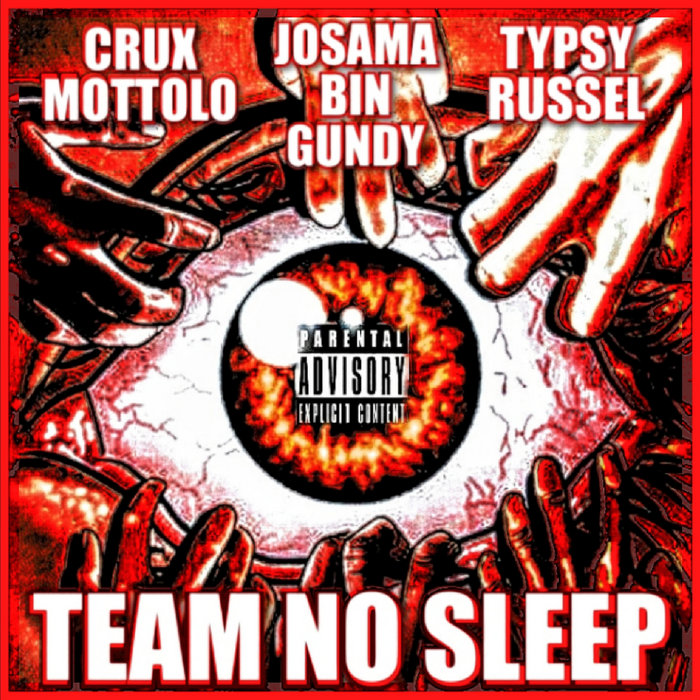 Team No Sleep | Team No Sleep | Typsy Russel