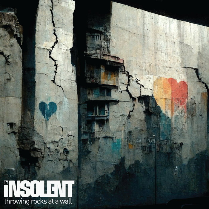 Throwing Rocks at a Wall | The Insolent