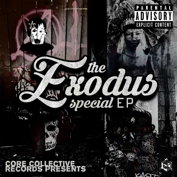 [CCR028] The Exodus Special EP | The Exodus Crew | Core Collective Records