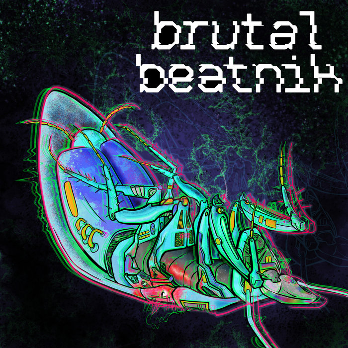 Brutal Beatnik | Brutal Beatnik | Martine Ravage Records