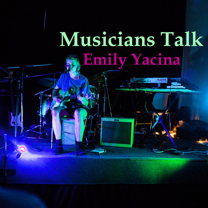Emily Yacina Preview | Musicians Talk