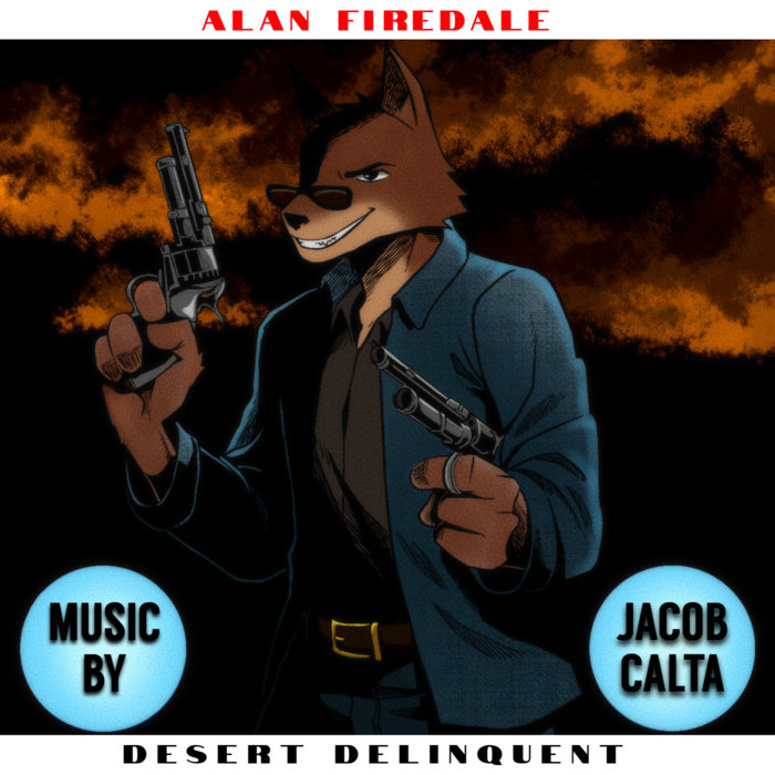 Alan Firedale: Original Soundtrack Vol. 1 | Jacob Calta