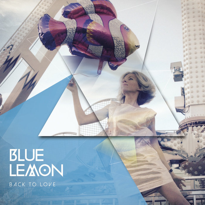 Back to love | Blue Lemon